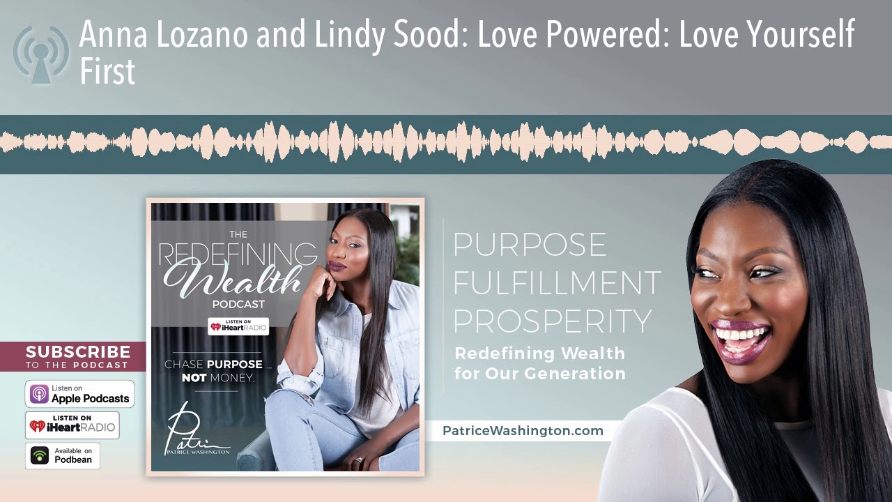 Anna Lozano and Lindy Sood: Love Powered: Love Yourself First - YouTube