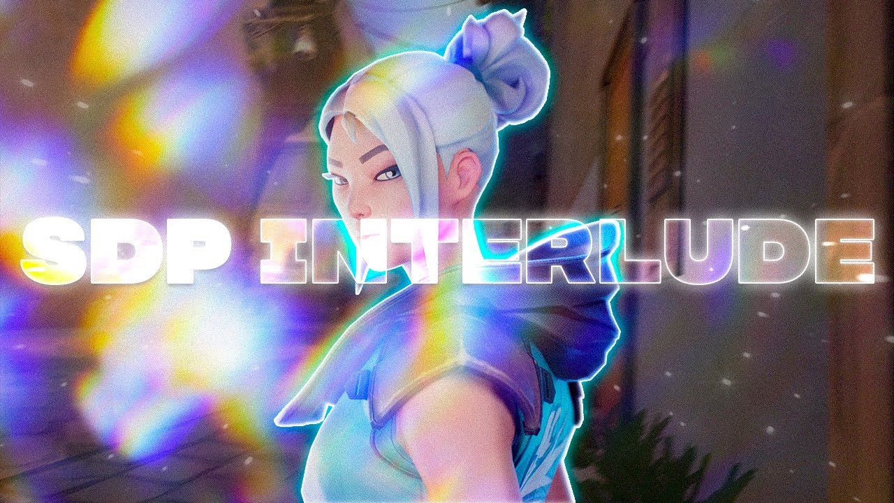 SDP INTERLUDE 💨 (Valorant Montage) - YouTube