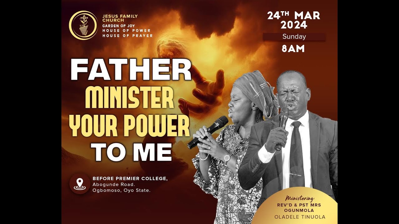 FATHER MINISTER YOUR POWER TO ME || SUNDAY SERVICE || JESUS FAMILY ...