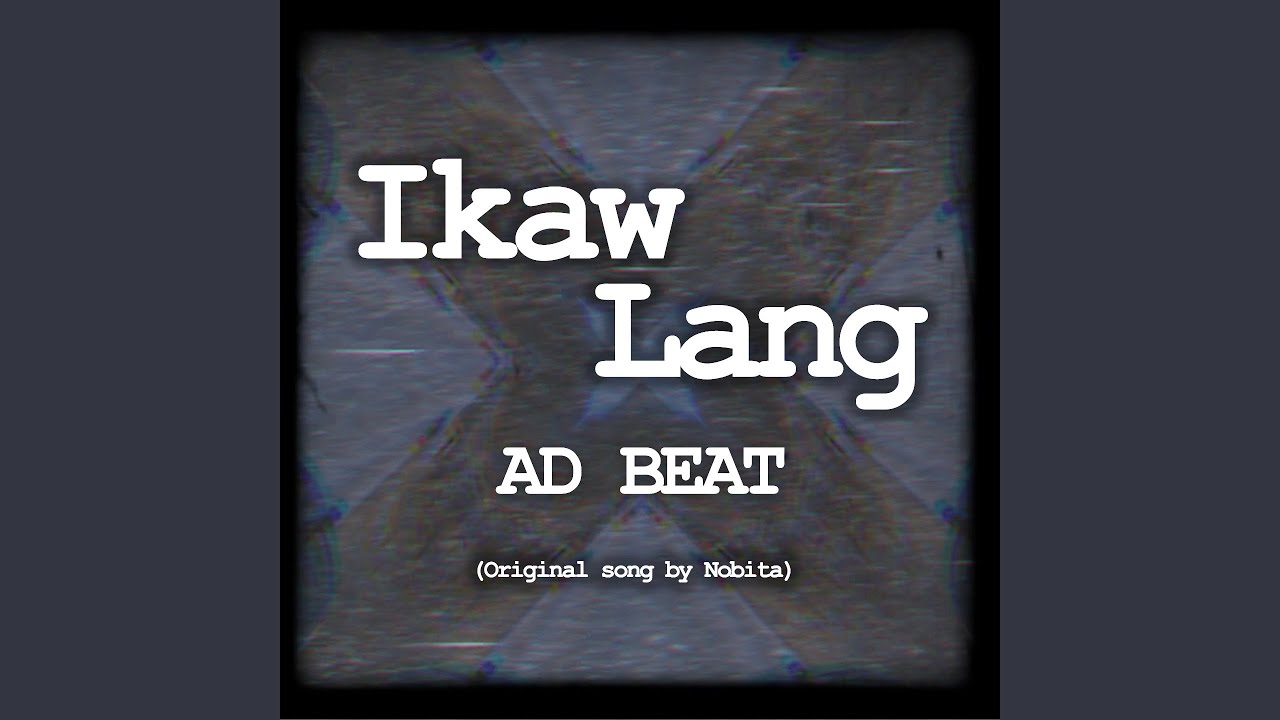Ikaw Lang Youtube Music 9029