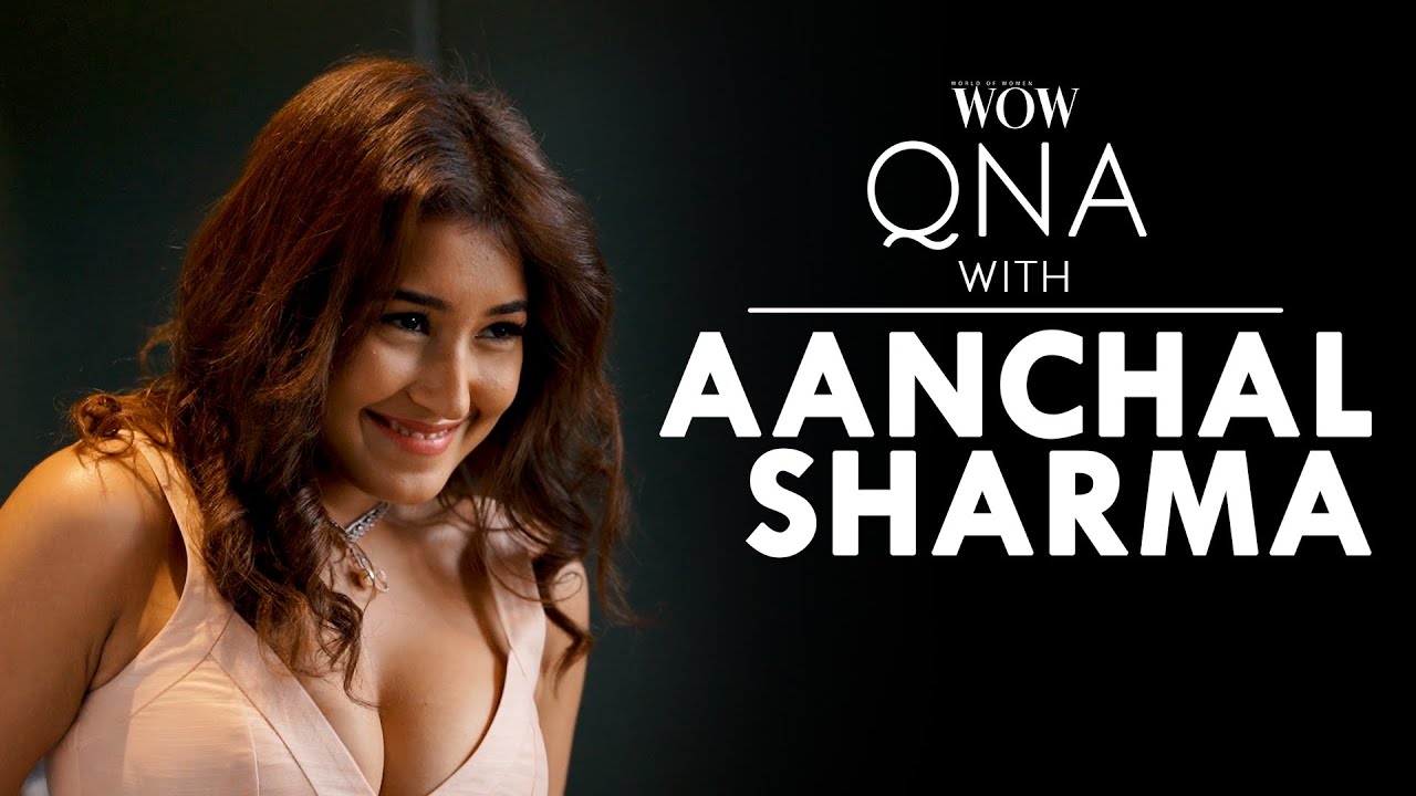 QnA with Aanchal Sharma | WOW Magazine Nepal - YouTube