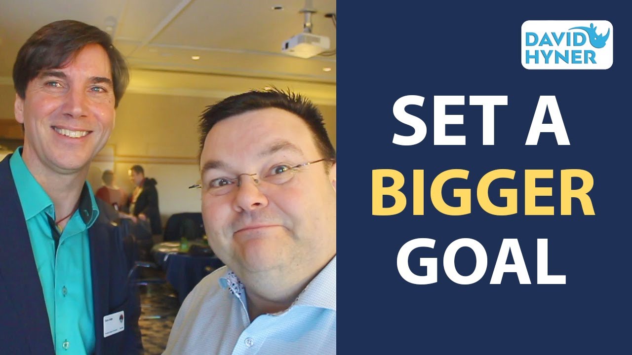 Set a BIGGER Goal | Goal Setting w/ Steve Judge | Daves Desk (128 ...