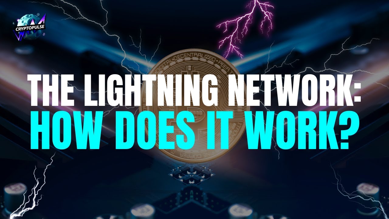 The Lightning Network: How Does It Work? - YouTube