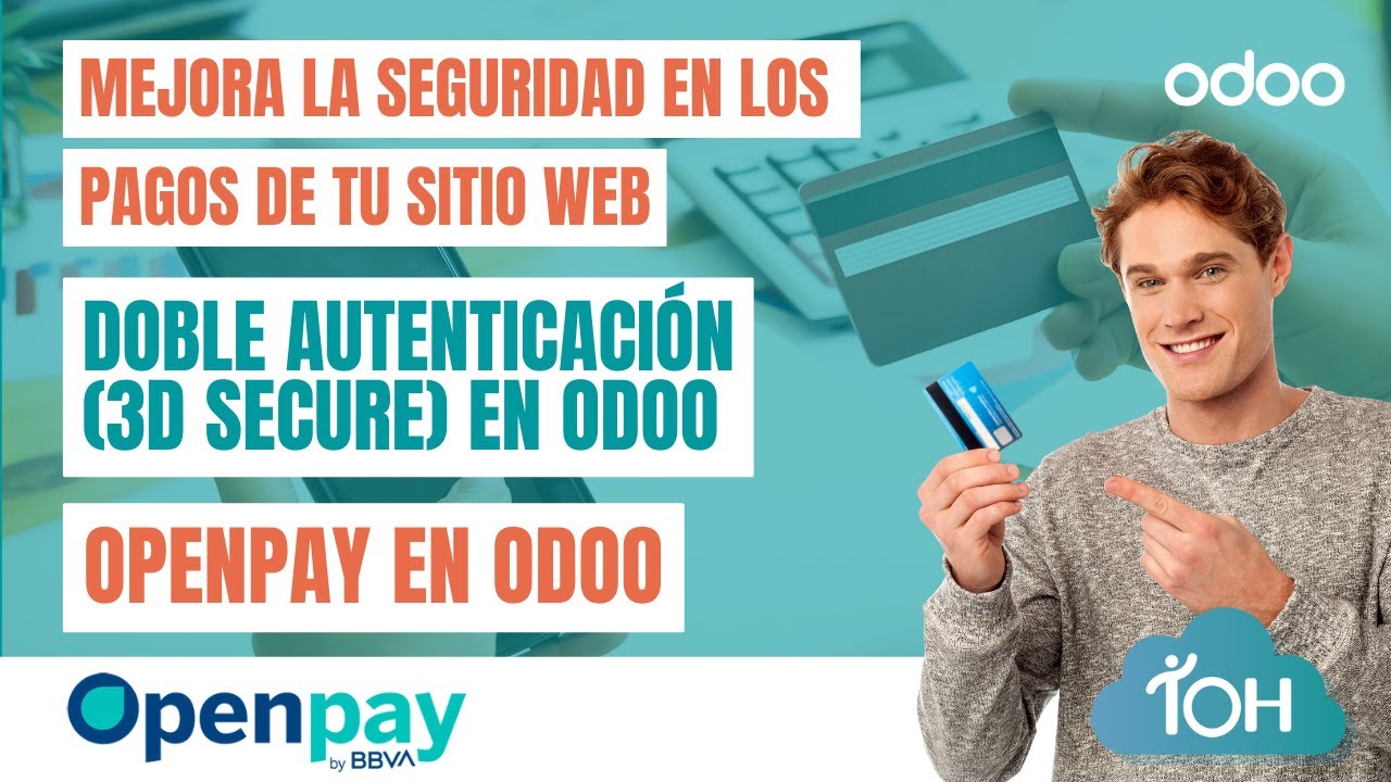Método OPENPAY 💳 en Odoo | Doble Autenticación (3D Secure) Odoo | OPENPAY Meses Sin Intereses ...