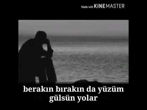 Bırakın bana gelsin yarın Dağlar Arsız Bela en güzel WhatsApp durumu duygusal sözler yeni 2019