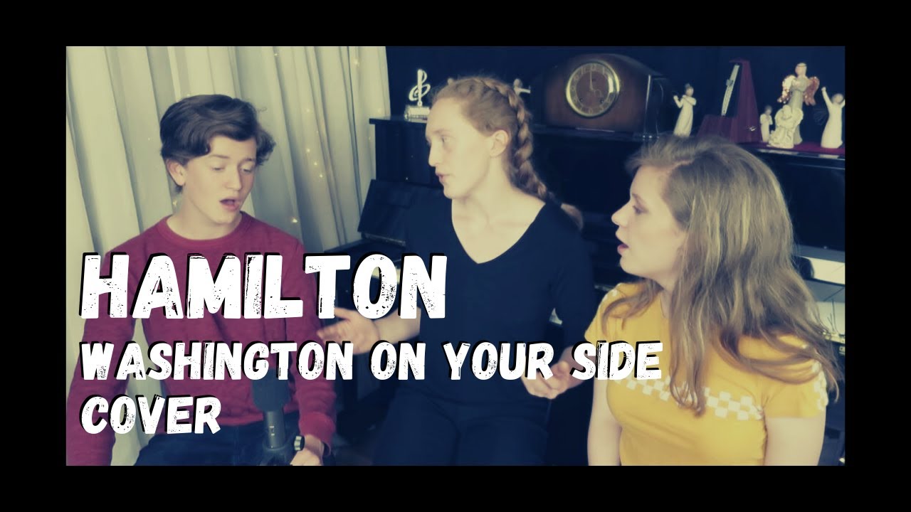 Washington On Your Side - from Hamilton (the musical) - YouTube
