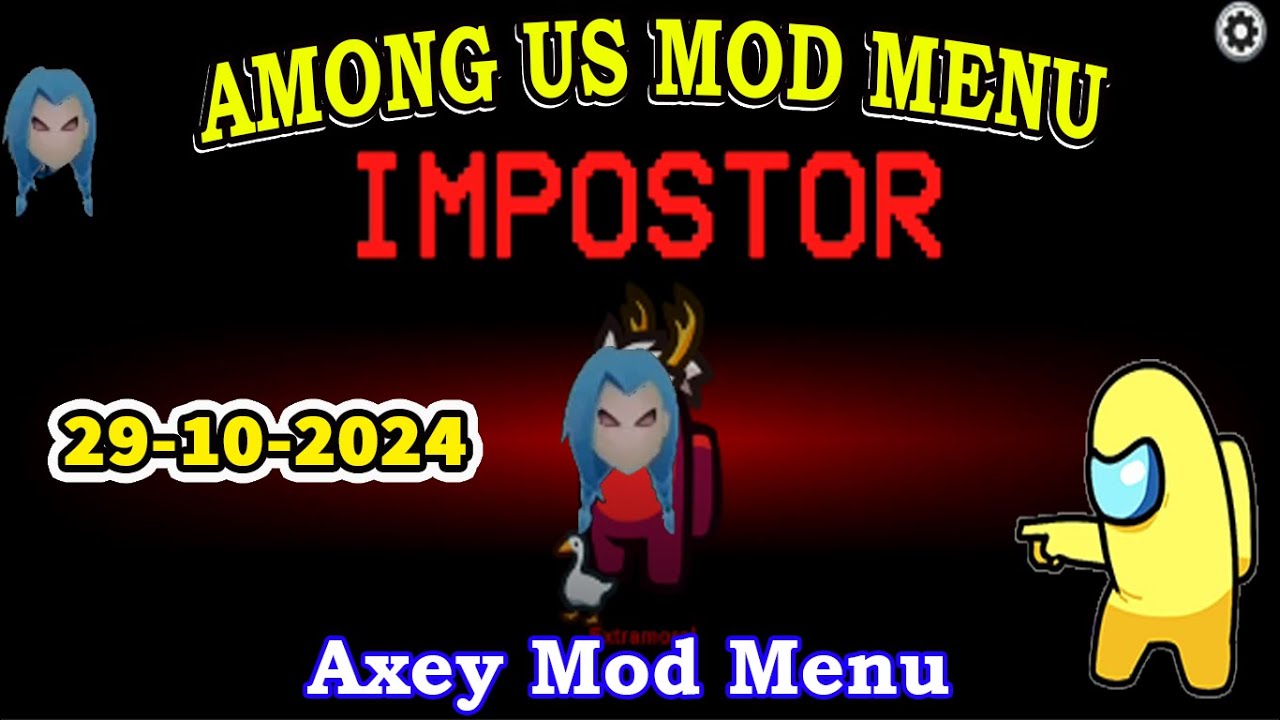 Latest Among us Mod Menu Axey hack Apk 29-10-2024 | among us apk mod ...