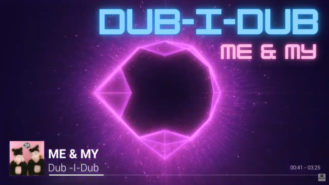 Me & My - Dub-I-Dub [ Lyrics CC ] - YouTube