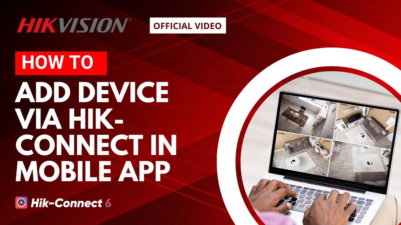 How to add device via Hik Connect in Mobile App - YouTube