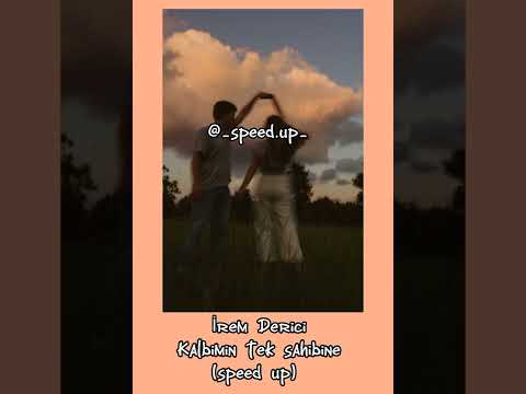 İrem Derici - Kalbimin Tek Sahibine(speed up) #speedsongs