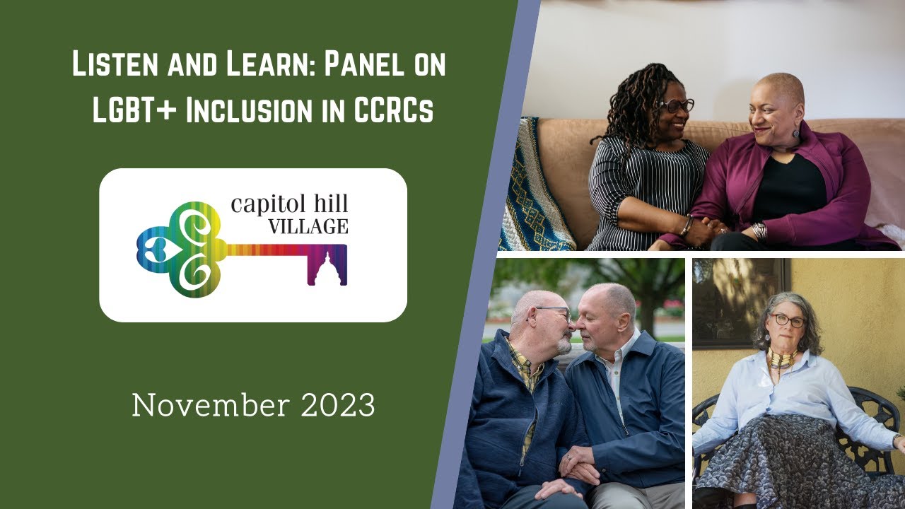 Listen and Learn: Panel On LGBT+ Inclusion In CCRCs, November 2023 ...