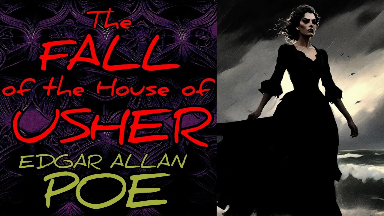 THE FALL OF THE HOUSE OF USHER by EDGAR ALLAN POE Summary, Analysis ...