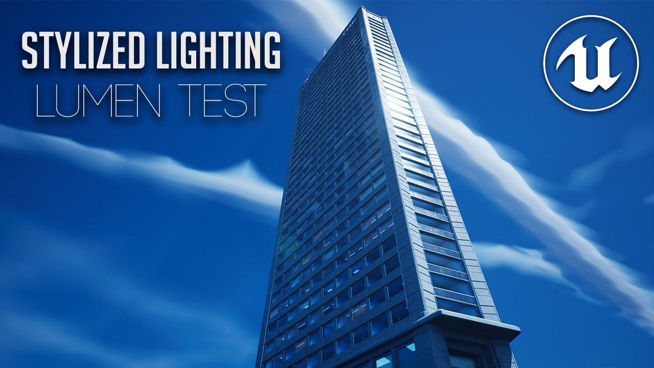 Stylized Lighting - Lumen Test on Building - YouTube