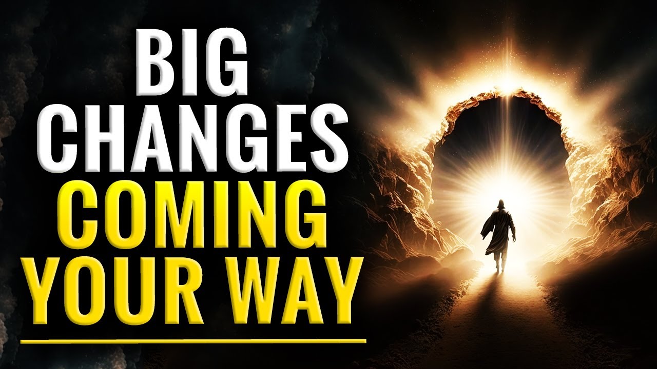God Said, Big Changes Are Happening Next In Your Life| A SURPRISE You ...