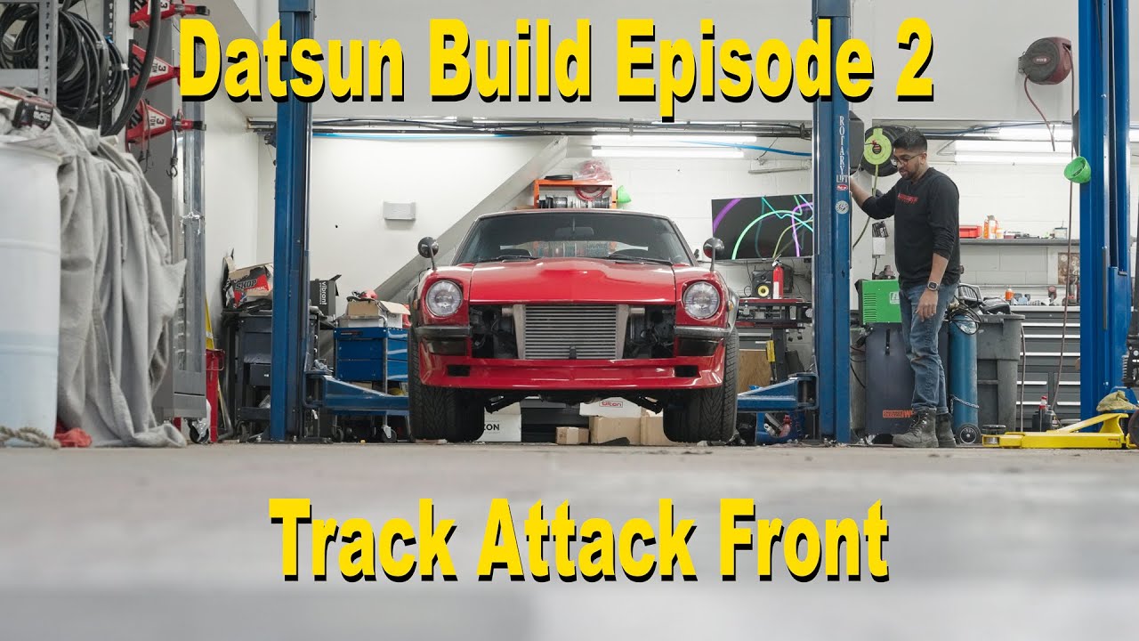 Andrewtech Datsun Build E2 Track Attack Front - YouTube