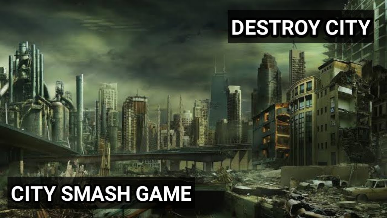 City Smash Game || Destroy the city || Gamer Deepra - YouTube