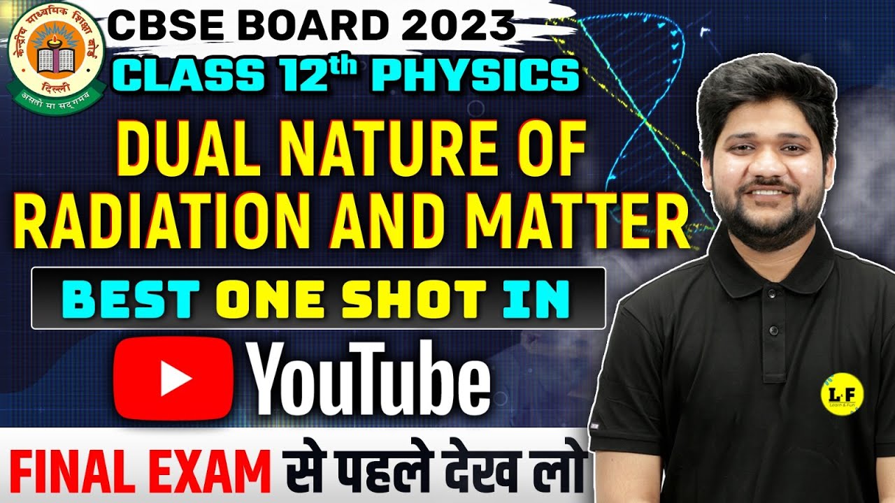 Class 12 Physics | Dual Nature of Radiation and Matter | Full Chapter ...