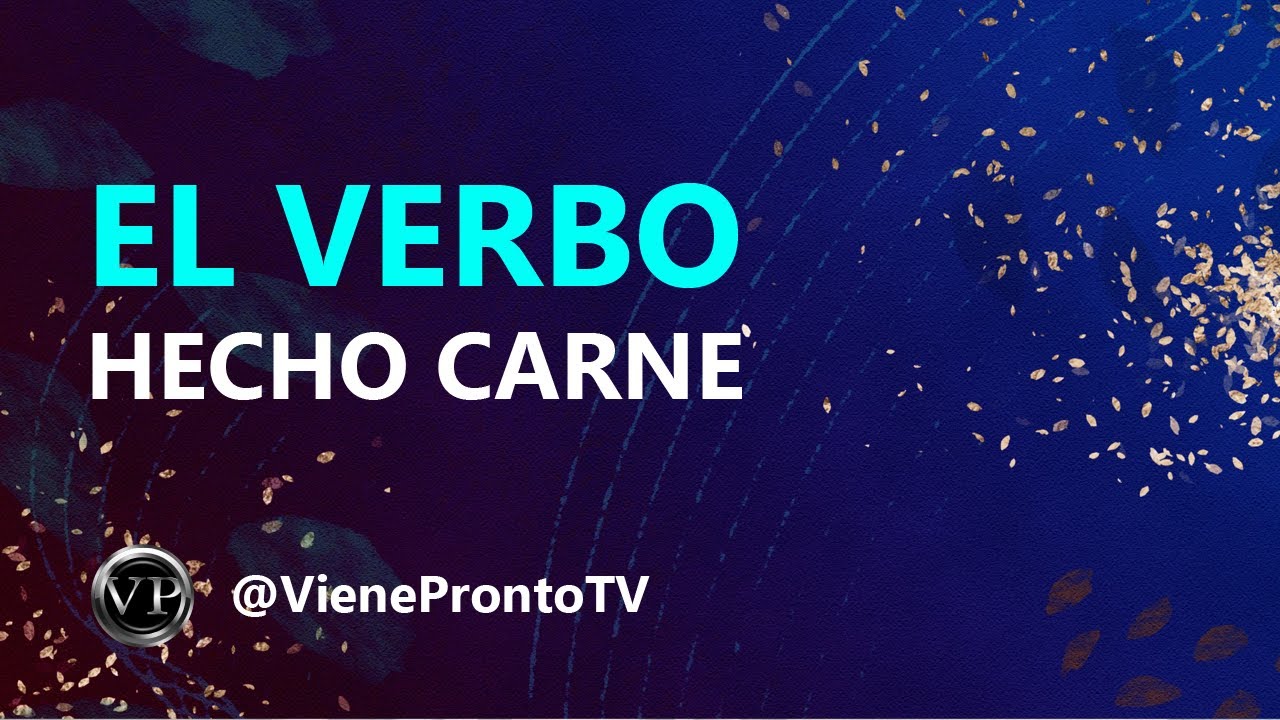 El Verbo Hecho Carne | Ruben Santos - YouTube
