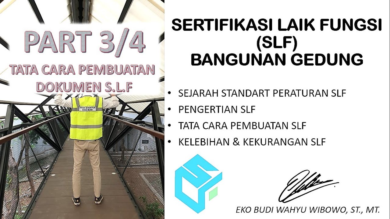 SERTIFIKASI LAIK FUNGSI (SLF) BANGUNAN GEDUNG - PART 3. KEPERLUAN ...