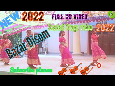 Bajar disom /Bazar disom santali stage video 2022,Ghoraghat, Dinajpur ...