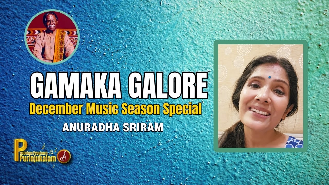 GAMAKA GALORE | Raga Thodi - Anuradha Sriram | Margazhi Music Season ...