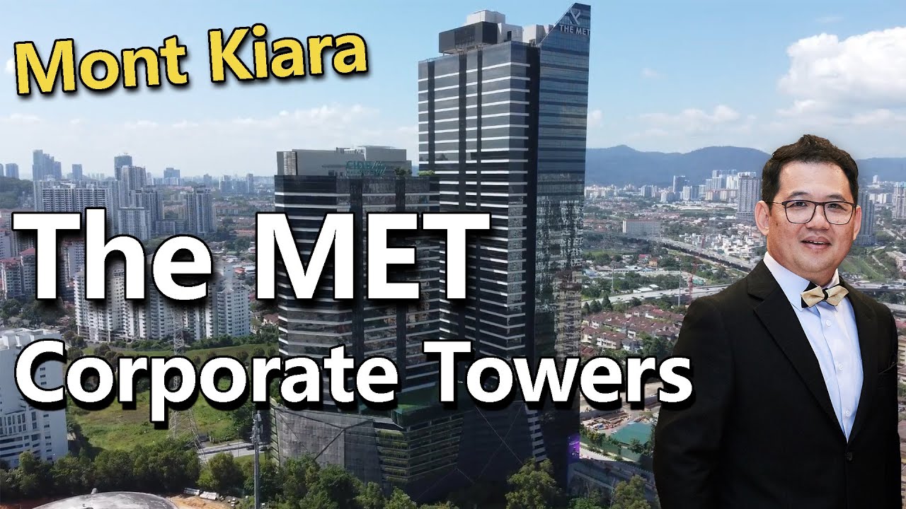 The MET Corporate Towers | KL Metropolis Mont Kiara | Office for Sale ...