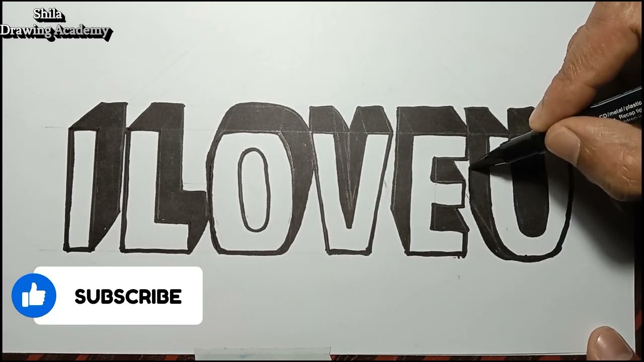 3D DRAW || EASY I LOVE U DRAWING || #iloveu drawing - YouTube