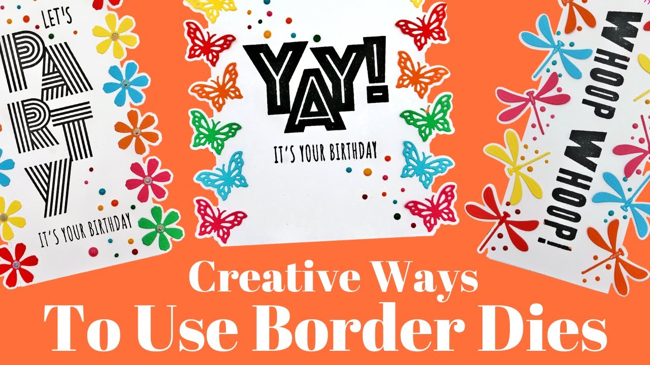 Creative Ways To Use Border Dies 🌍 Happy World Cardmaking Day 🌍 - YouTube