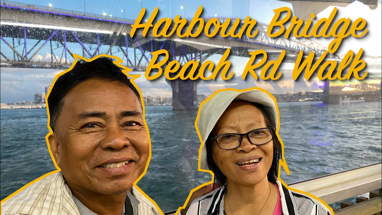 (AKL) Auckland Harbour Bridge - Beach Rd Walk | New Zealand - YouTube