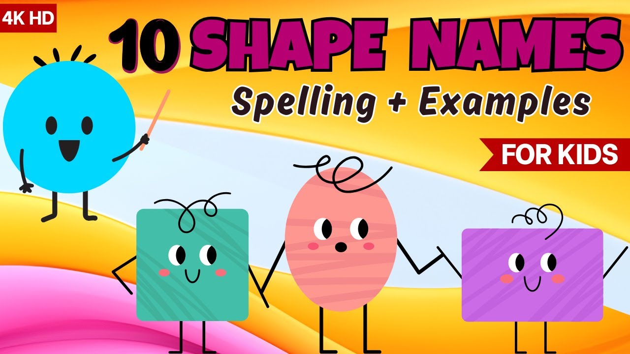 10 Shape Names for Kids 🟢🔺 | Learn Shapes in English with Spelling ...