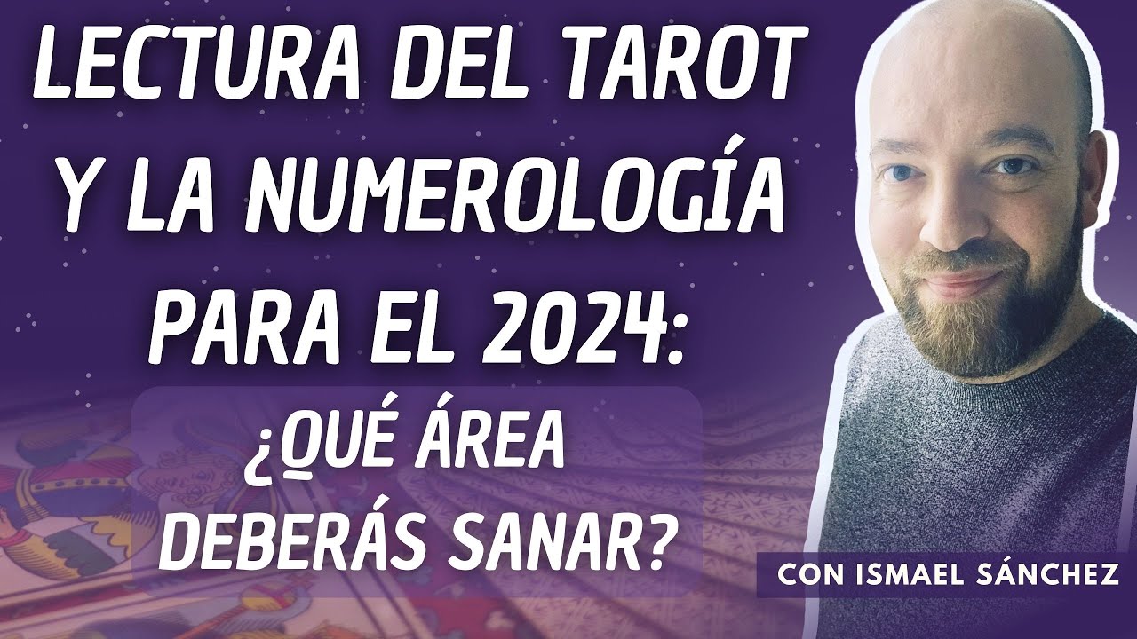 🔮 Predicciones para este año del Tarot y la Numerología con Ismael ...
