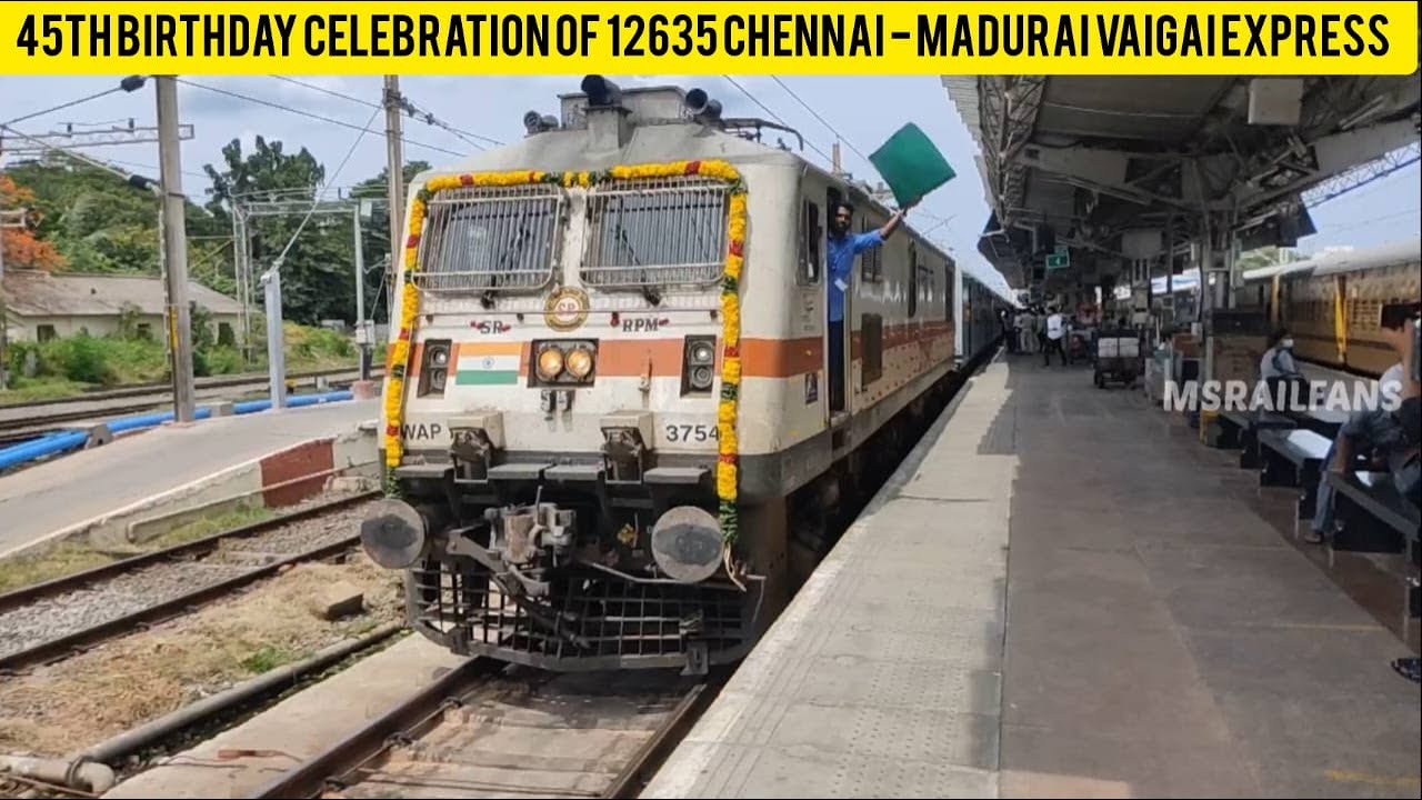 45th Birthday Celebration of 12635 Chennai Egmore - Madurai Vaigai ...