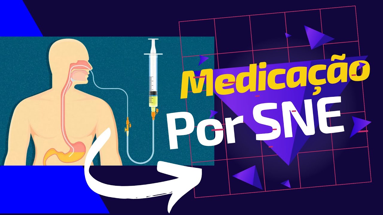 Medicação Via Sonda Nasoenteral - RETOEDU