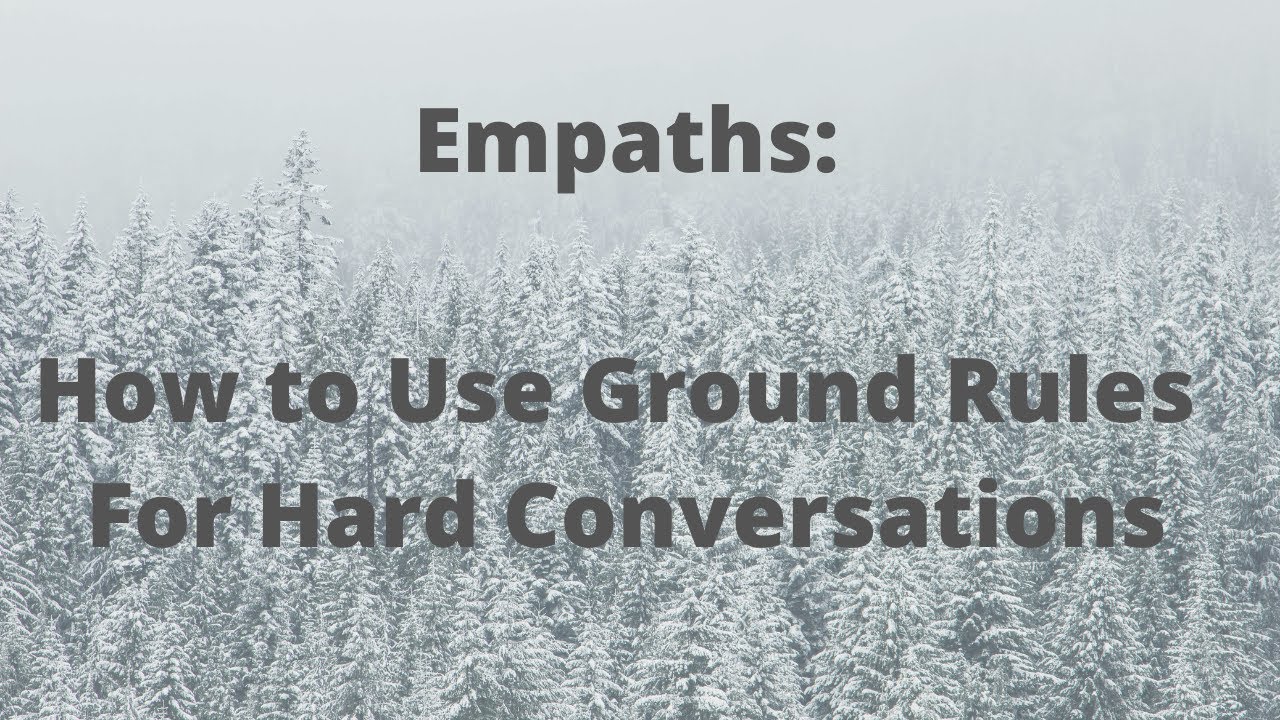 Using Ground Rules In Hard Conversations - YouTube