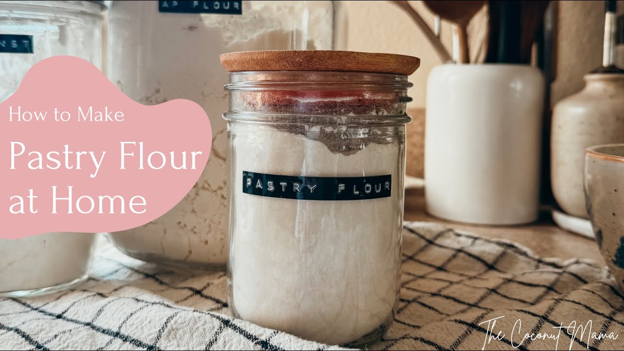 How to Make Pastry Flour at Home (So Easy!) - YouTube