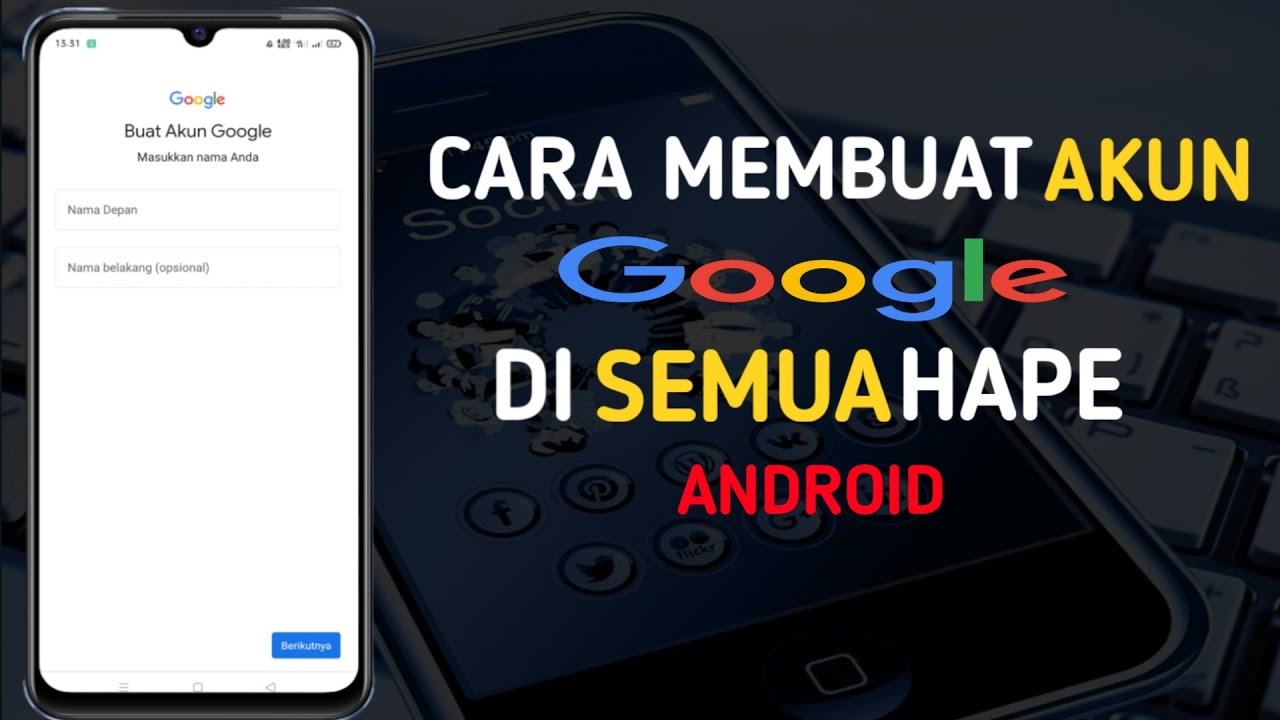 Cara Mudah Membuat Akun Google || Di Semua Hape Android || Terbaru 2023 ...