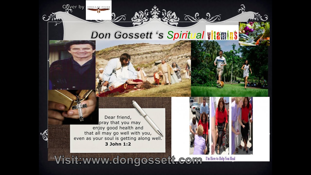 Don Gossett Spiritual Vitamins ( your Daily Healing dosage ) Rare Dvd ...