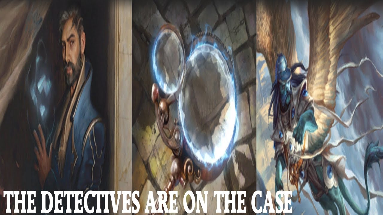 THE DETECTIVES ARE ON THE CASE | WHITE/BLUE - STANDARD | MTG Arena ...