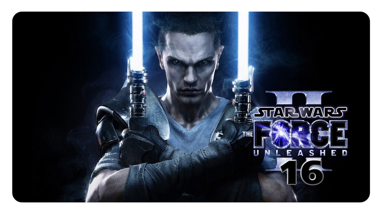 STAR WARS THE FORCE UNLEASHED 2 [HD+] #016 - Sith-Akolyth - YouTube