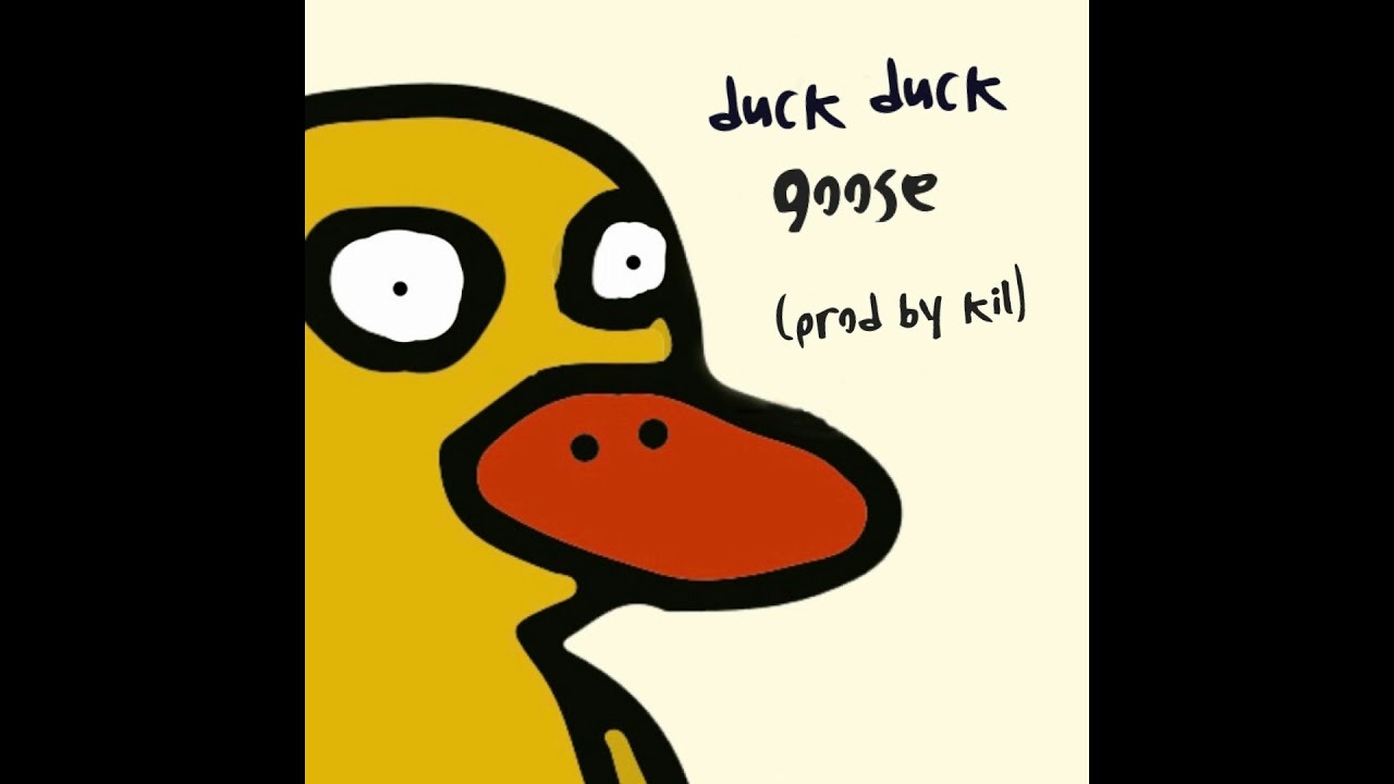 KIL - duck duck goose (Official Audio) - YouTube