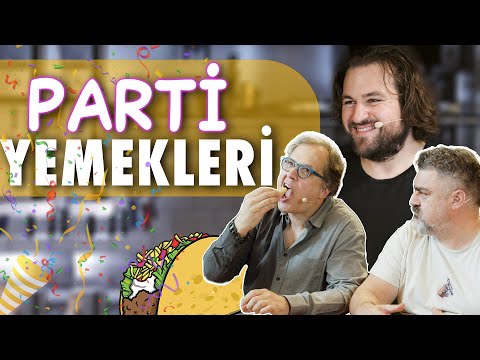 Parti Yemekleri - Olmaz Öyle Gastronomi - Şef Sinan Büdeyri - B17