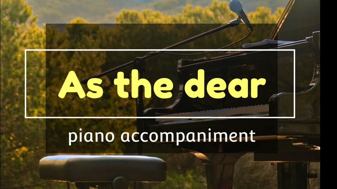 As The Deer piano accompaniment with lyrics - YouTube