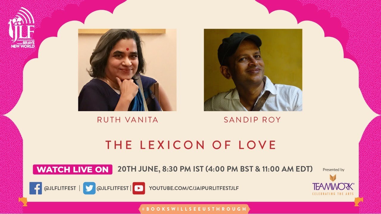 THE LEXICON OF LOVE Ruth Vanita and Sandip Roy in conversation - YouTube