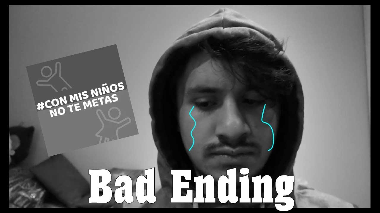 CON MIS NIÑOS NO TE METAS - BAD ENDING - YouTube