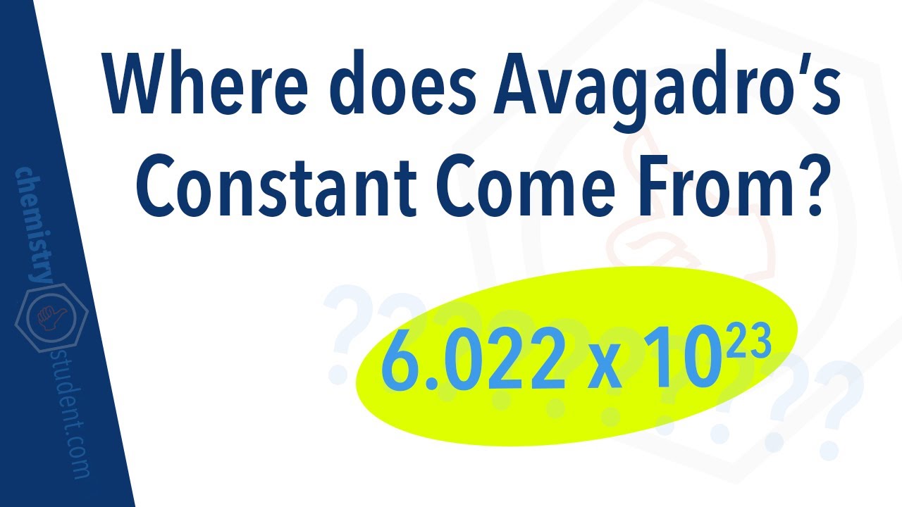 Where does Avagadro’s Constant Come From? - YouTube