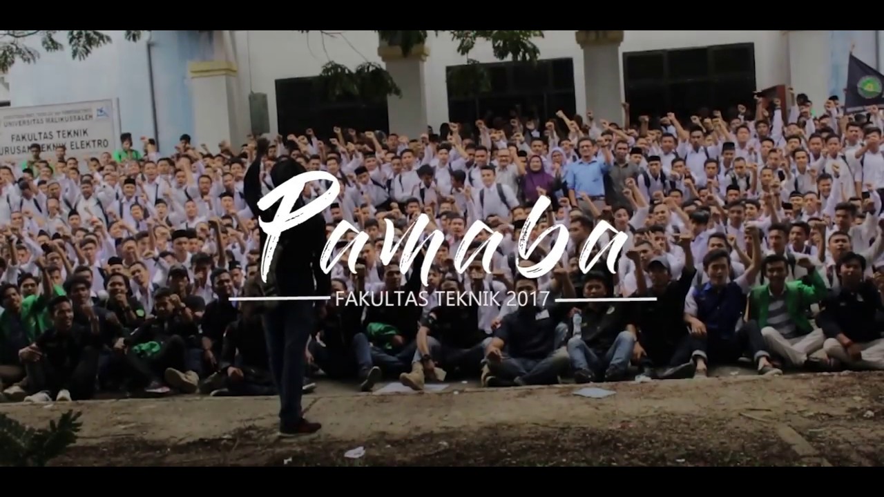 PAMABA FAKULTAS TEKNIK UNIMAL 2017 "ospek" - YouTube