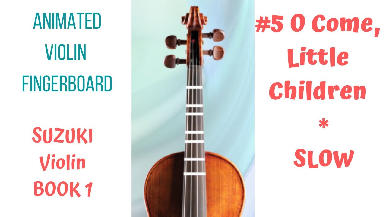 O COME, LITTLE CHILDREN👨‍👩‍👧‍👦| Suzuki Violin Book 1| SLOW |PLAY ALONG ...