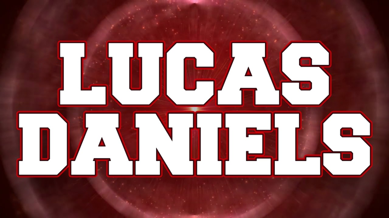 Entrance Video: Lucas Daniels - YouTube