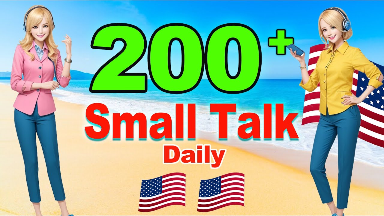 200+ American Daily Small Talk Q&A in English | Speaking and Listening ...