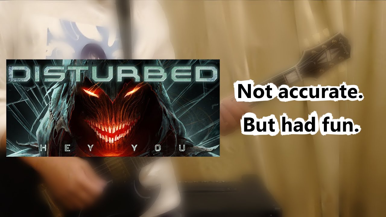 Disturbed - Hey You (Guitar Cover) - YouTube